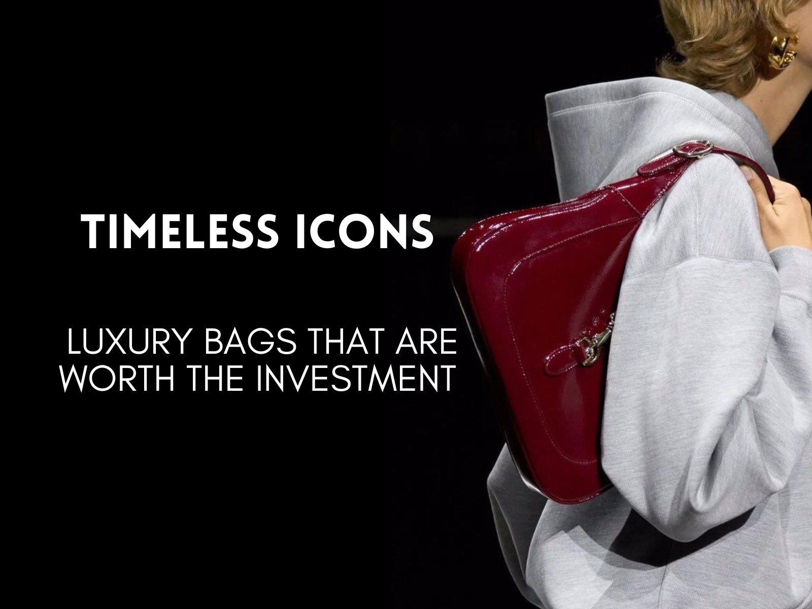 Timeless Icons: Luxury Bags That Are Worth the Investment – The Rack ...